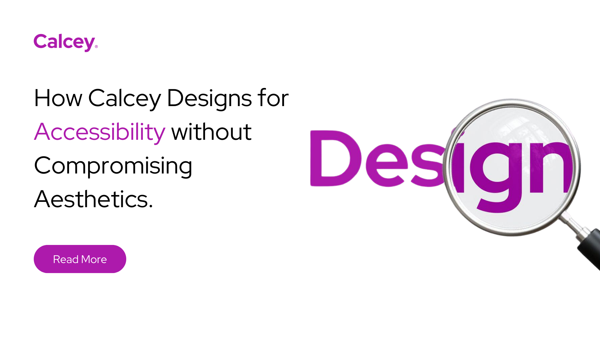 How Calcey Designs for Accessibility without Compromising Aesthetics | Calcey